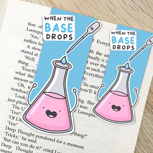 Chemistry Pun Bookmark, When the Base Drops, Acid and Alkali, Gift for ...