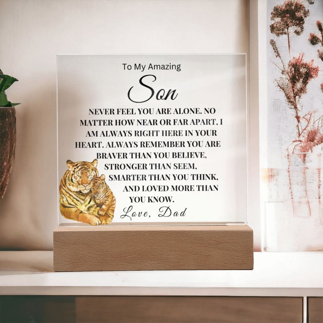 To My Son " Never Feel You Are Alone" Love Dad Acrylic Plaque Square - Etsy
