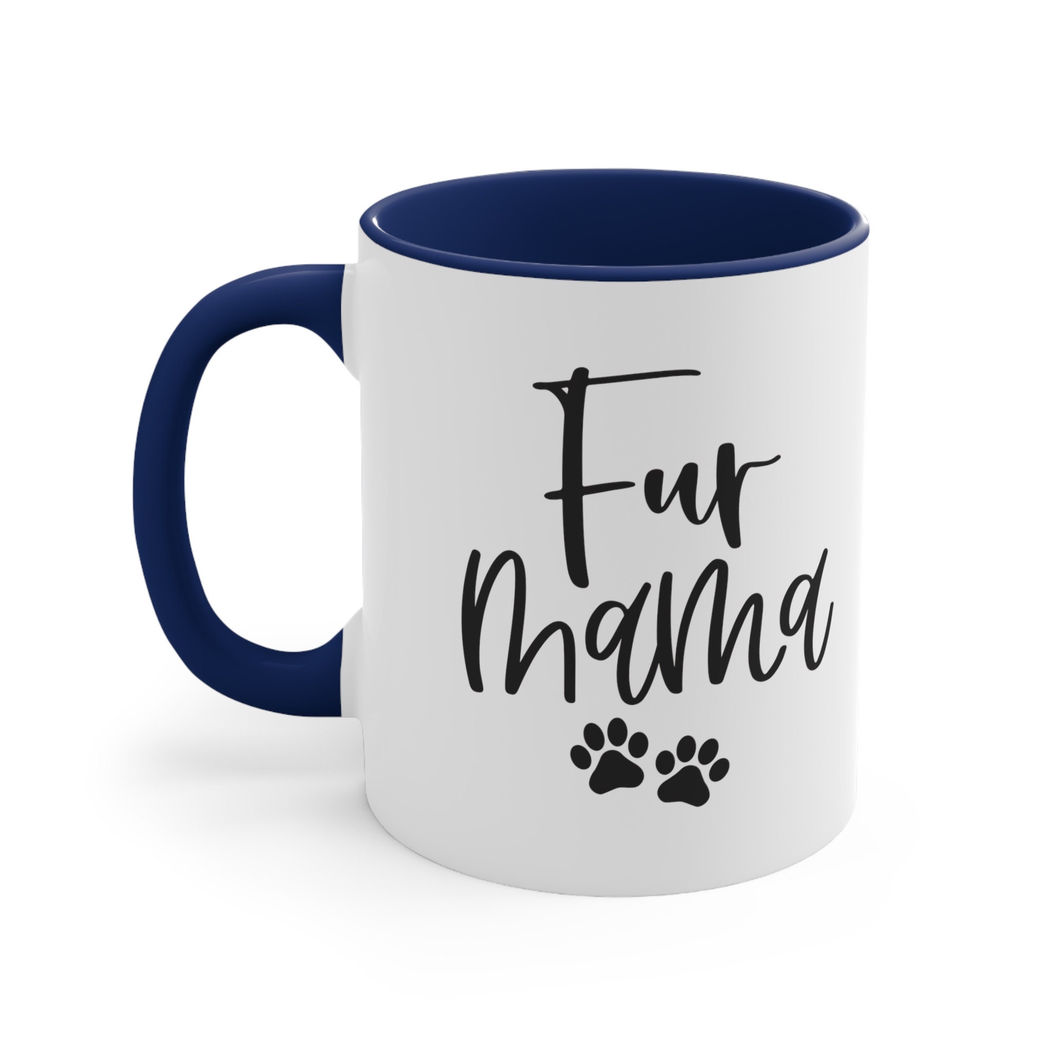 Cute Fur Mama Mug With Paw Prints - Ideal Gift for Pet Parents - 11 Oz ...