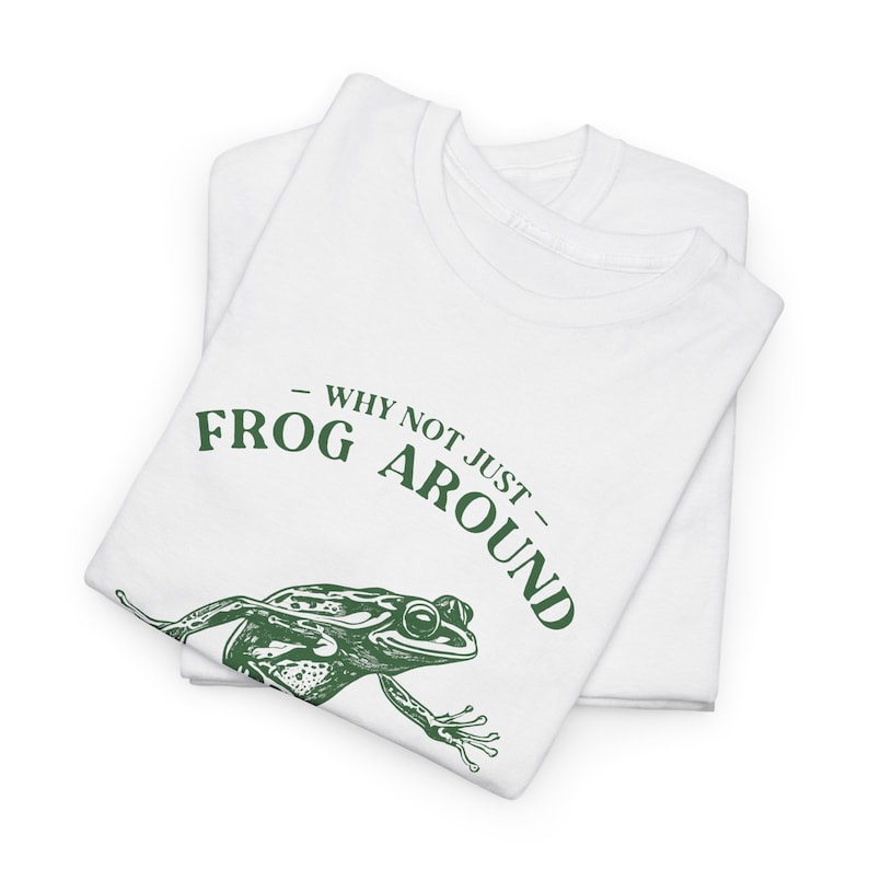 Funny Frog Shirt, Frog Around & Find Out, Weirdcore Clothing, Cursed ...