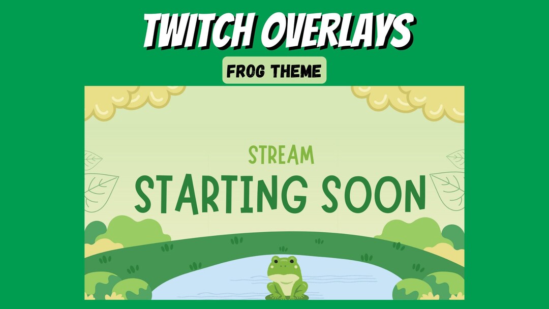 Frog Theme Twitch Overlay - Animated Panels, Stream Starting & Ending ...