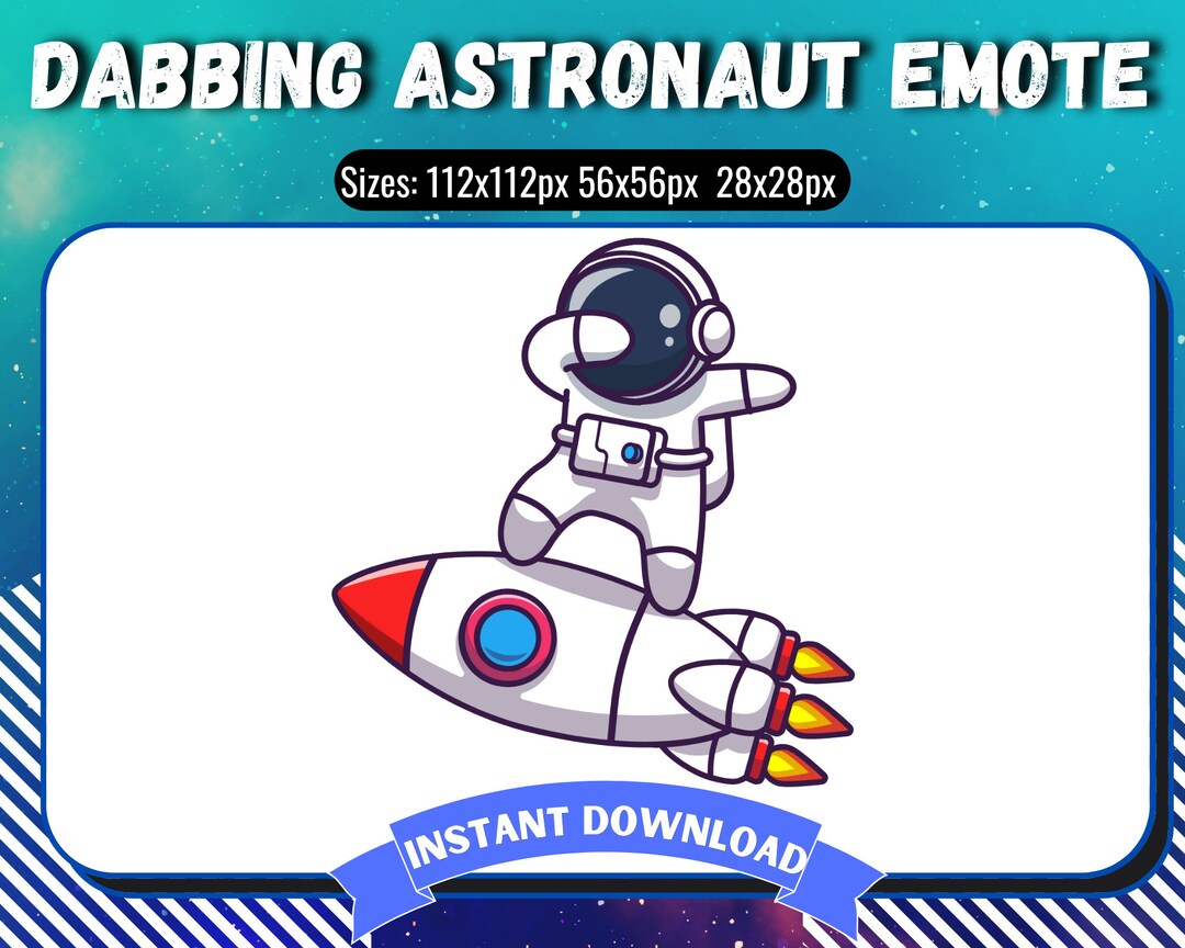 Dabbing Astronaut Emote for Your Twitch Stream Emotes for Twitch ...