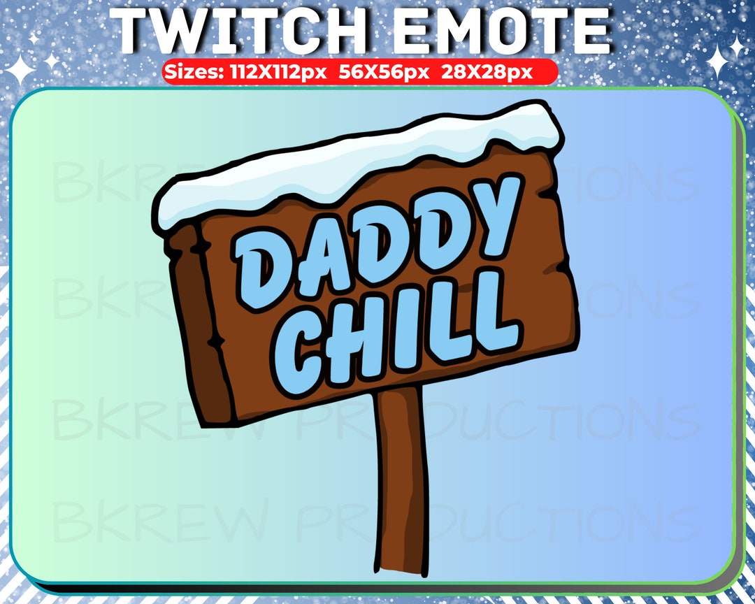 Daddy Chill Emote - Funny Twitch and Discord Emote, Perfect for Memes ...