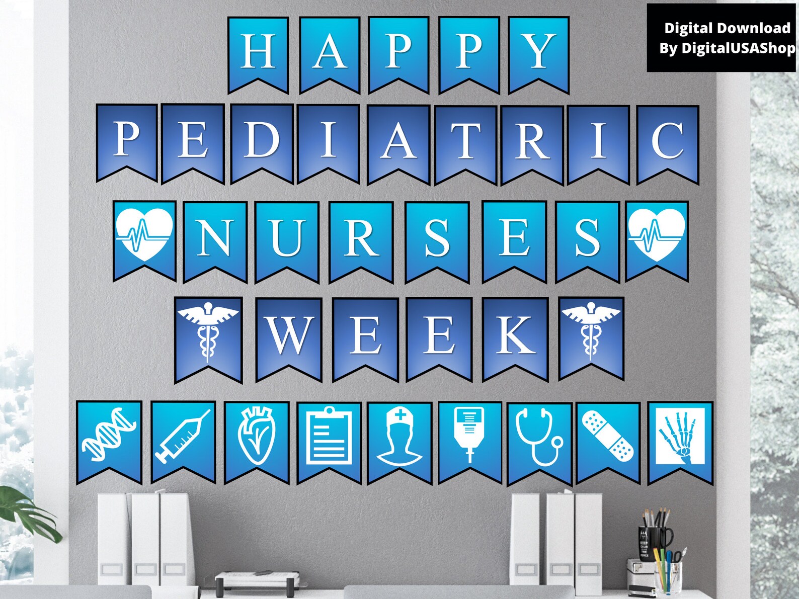 National Pediatric Nurses Week | Printable Wall Banner | Nurses Week ...