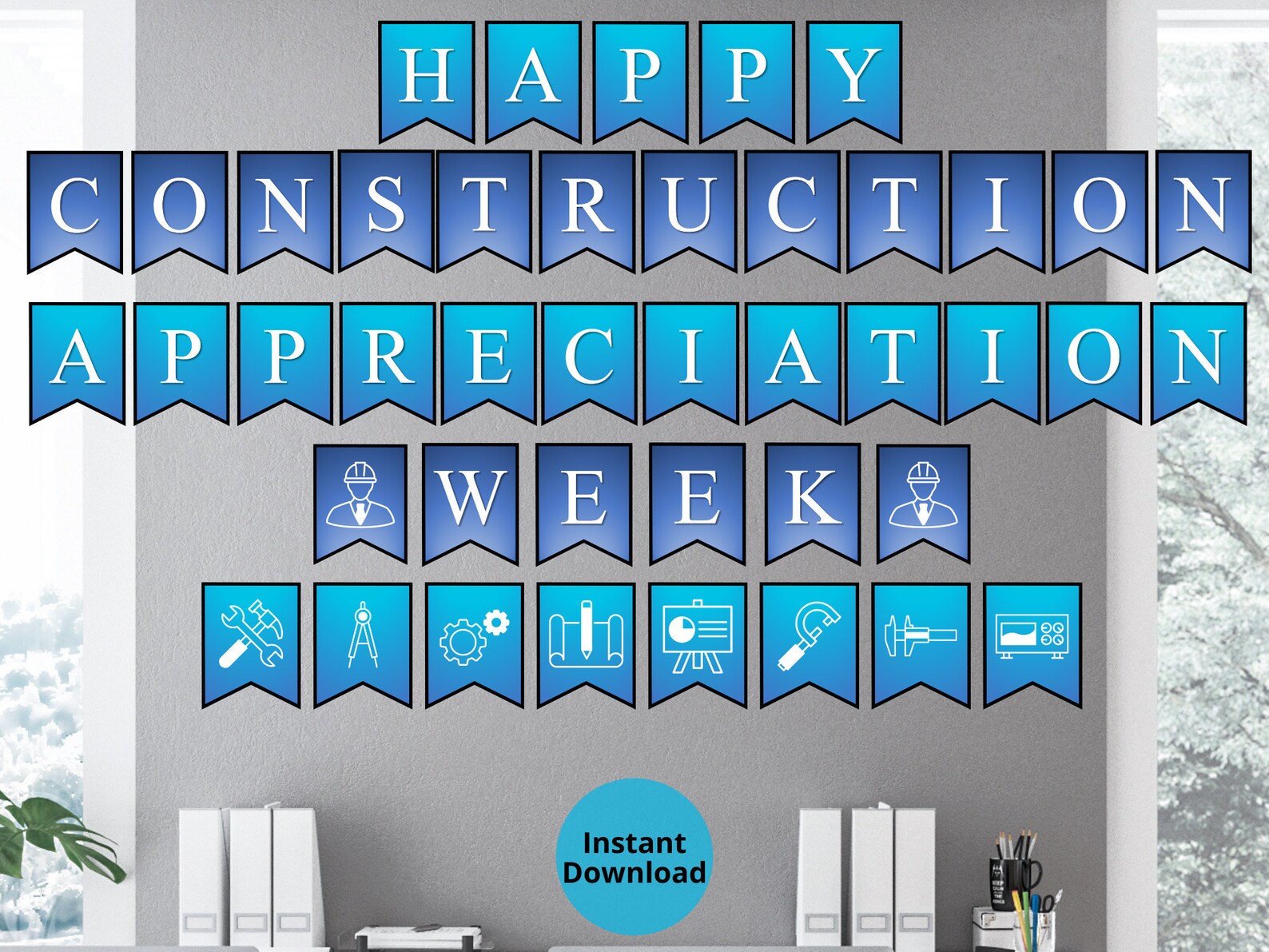 Construction Appreciation Week | Printable Wall Banner | Construction ...