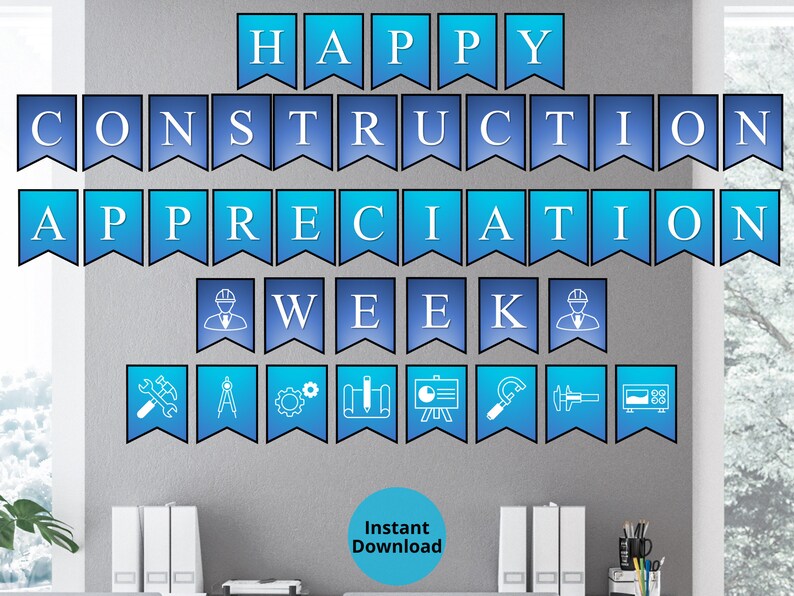 Construction Appreciation Week | Printable Wall Banner | Construction ...