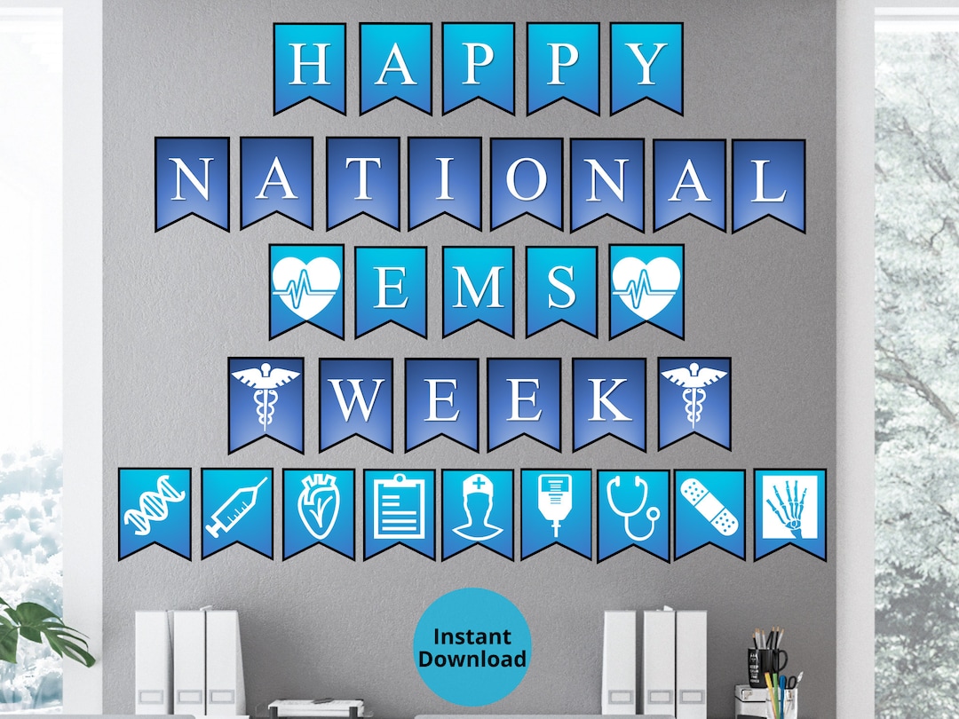 Happy National EMS Week | Printable Wall Banner | EMS Appreciation Week ...