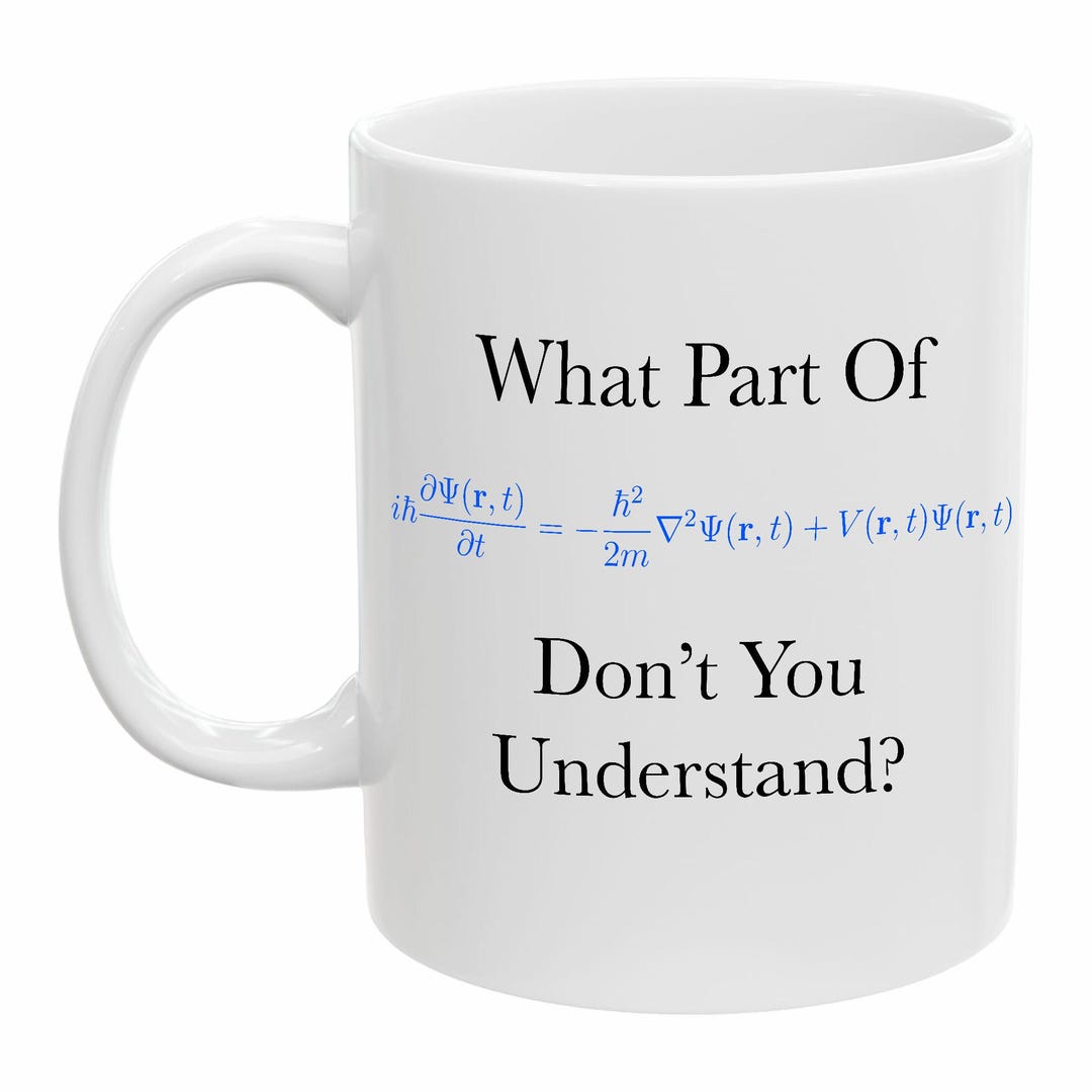 Physics Coffee Mug - Schrödinger's Equation - Science Physicist Teacher ...