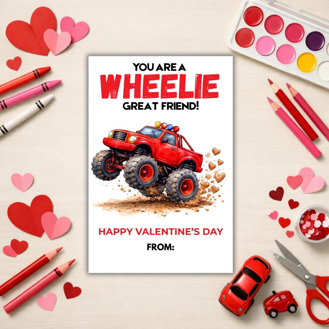 You Are a WHEELIE Great Friend Valentine | Monster Truck Valentine Card ...