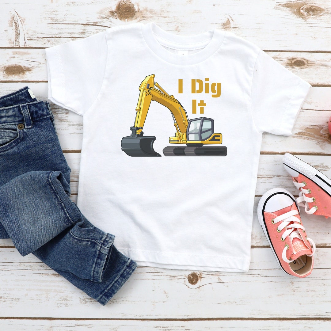 Toddler Tractor 'I Dig It' T-shirt: Boys Construction Tee - Etsy