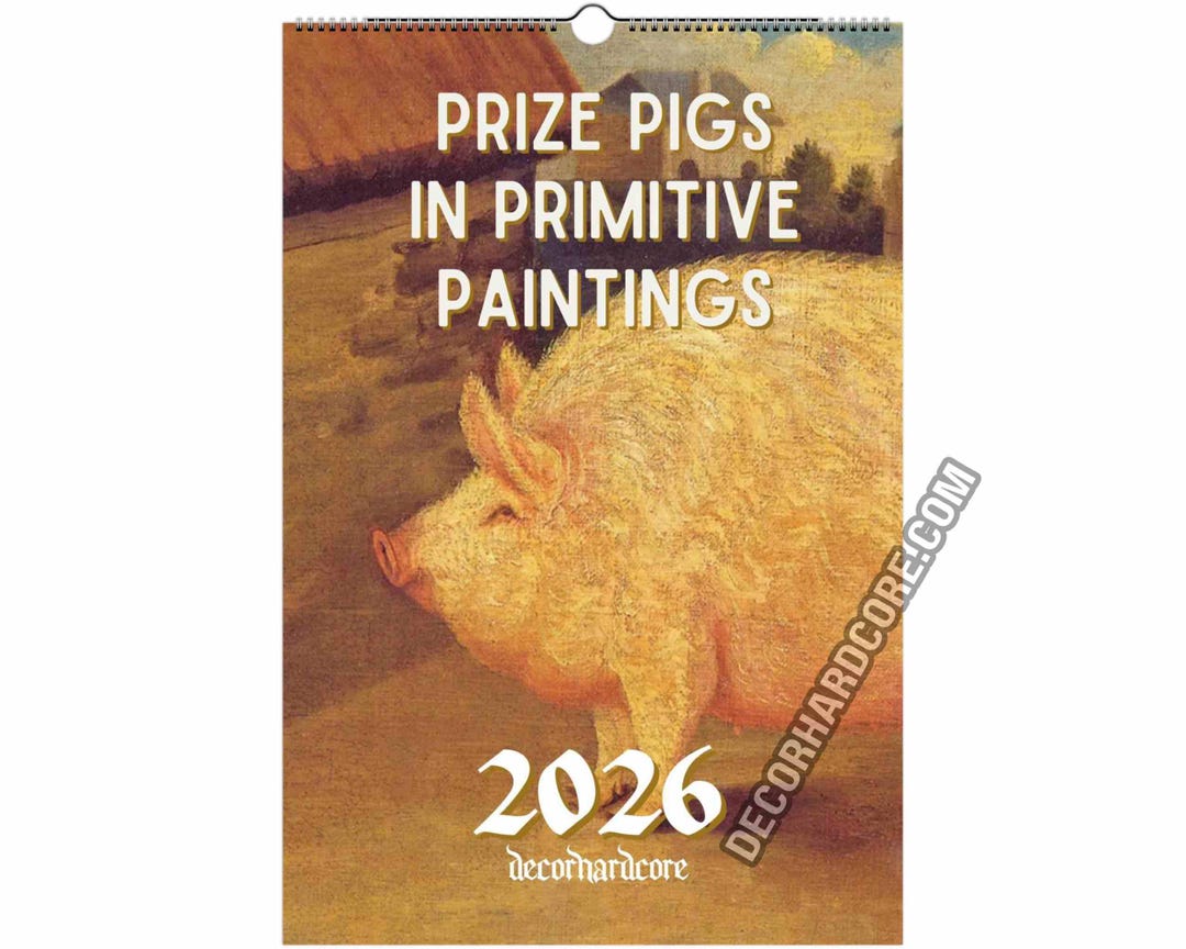 Prize Winning Pigs in Primitive Painting 2026 Wall Calendar With Hook ...