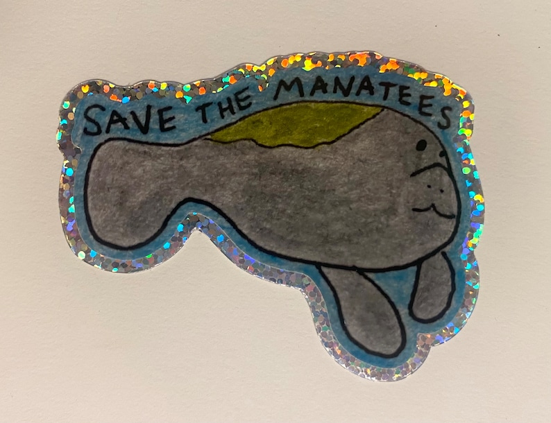 GLITTER “save the Manatees” Original Art Sticker - Etsy