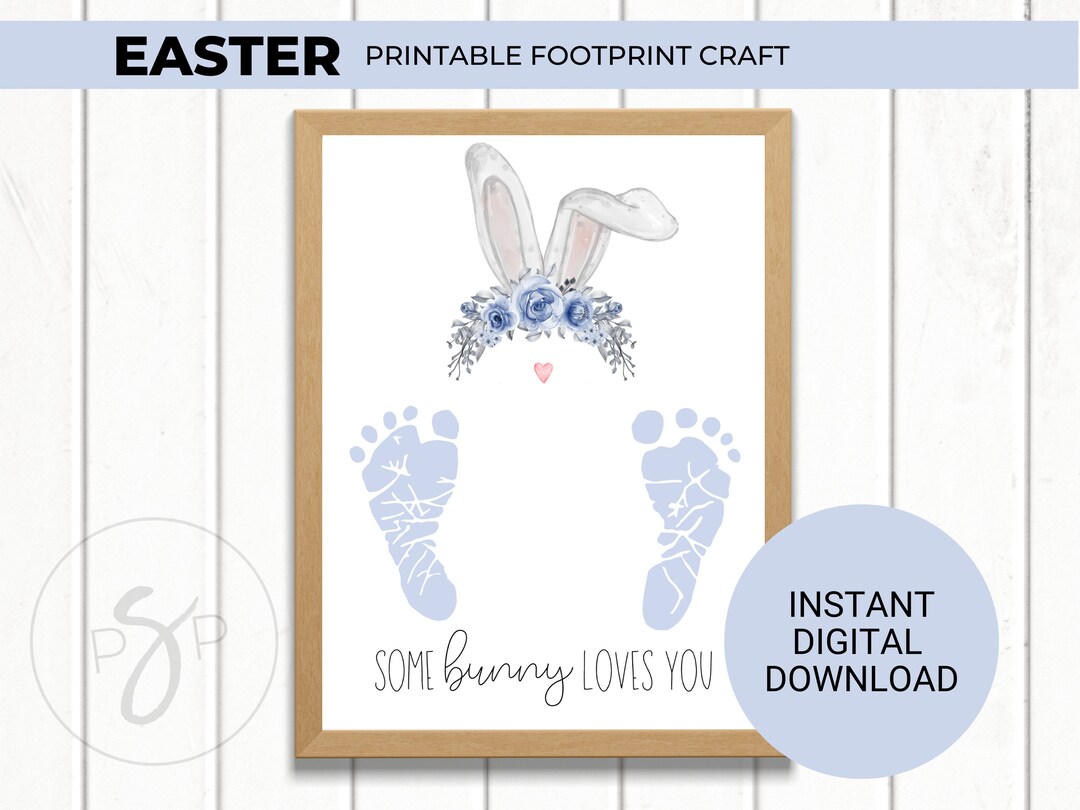 Baby Boy First Easter Footprint Art, Some Bunny Loves You, Printable ...