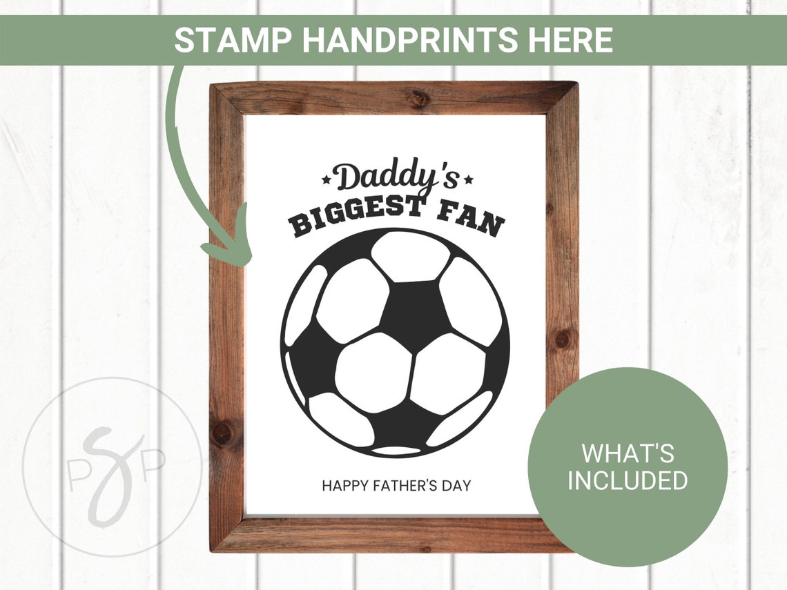 Daddy's Biggest Fan, Soccer Dad Gift, Handprint Art Craft, Father's Day ...
