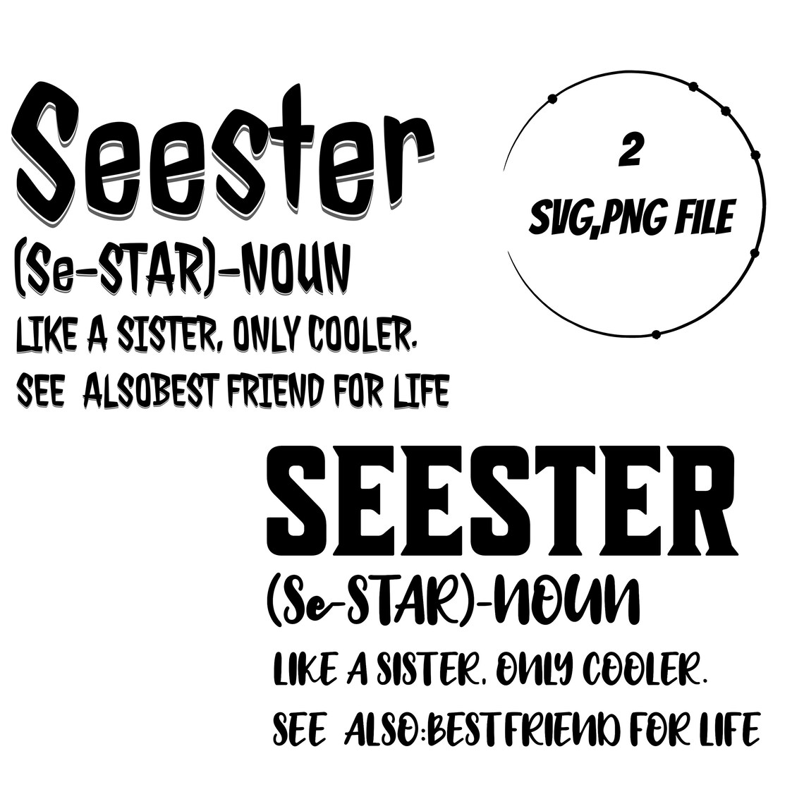 Seester Like A Sister Only Cooler SVG, Seester Gift, Seester Definition ...