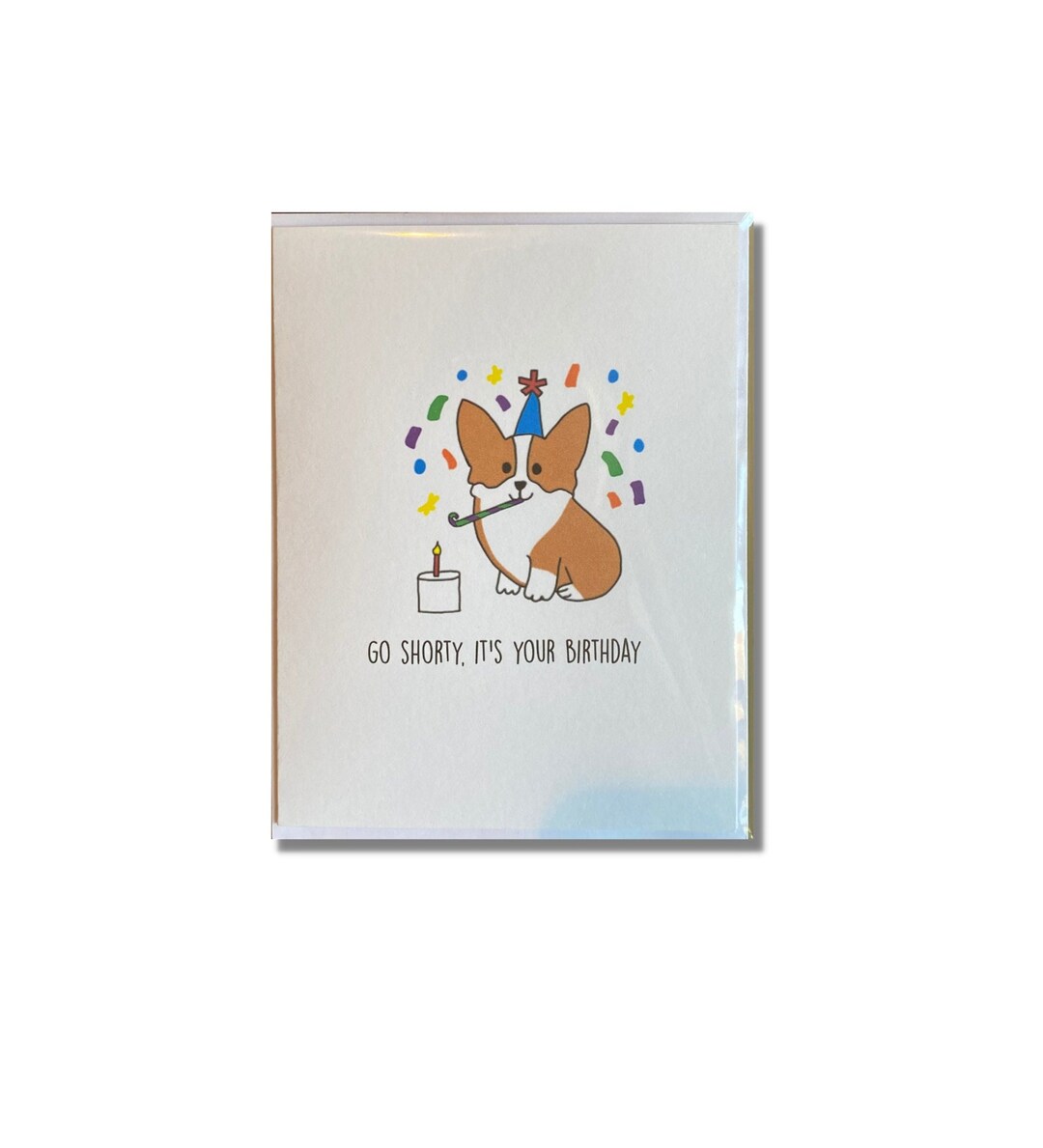 Go Shorty It's Your Birthday Corgi Greeting Card - Etsy