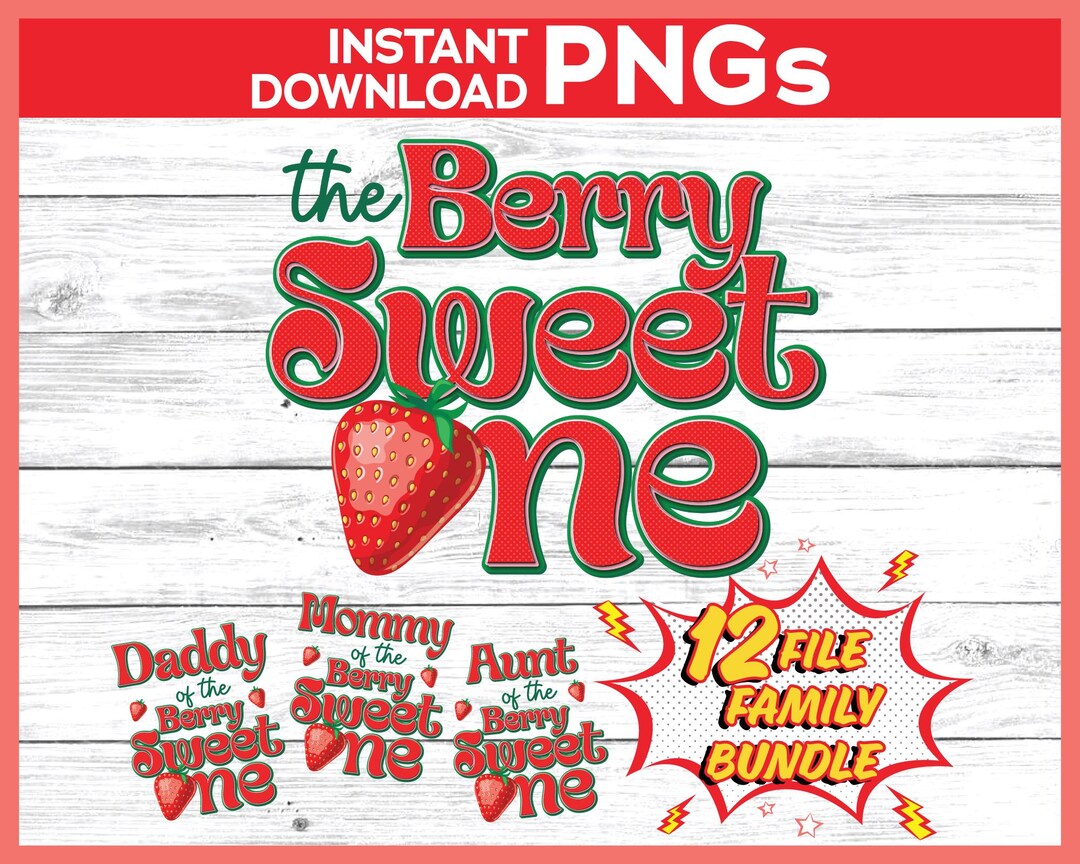 The Berry Sweet One Birthday PNG, Family Bundle, High Resolution Images ...