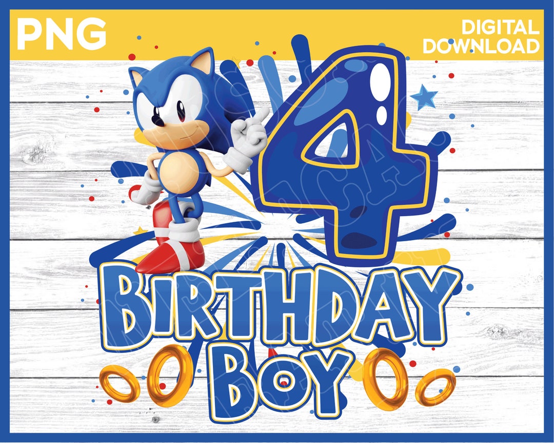 Sonic Birthday Boy Age 4 Png Image - Digital Download YOU PRINT - Etsy