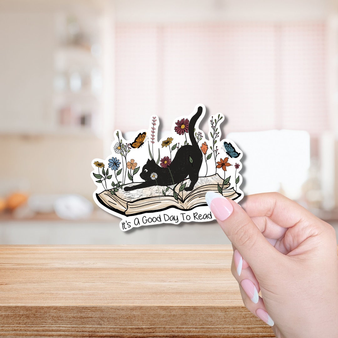 It's a Good Day to Read a Book 3 Handmade Sticker Reading Sticker, Book ...
