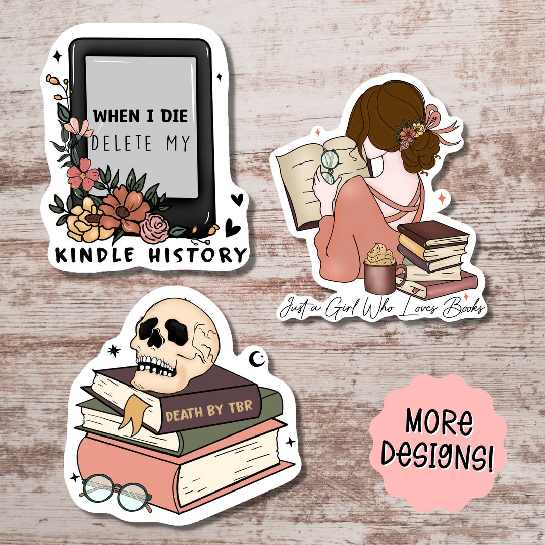 Reading Stickers, 3 Handmade Sticker, When I Die Delete My Kindle ...