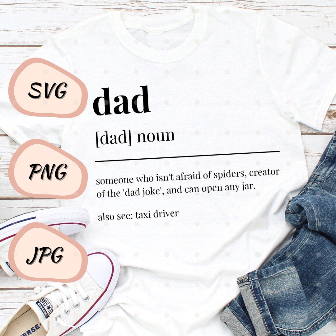 Dad Definition // SVG - PNG - JPG - Etsy