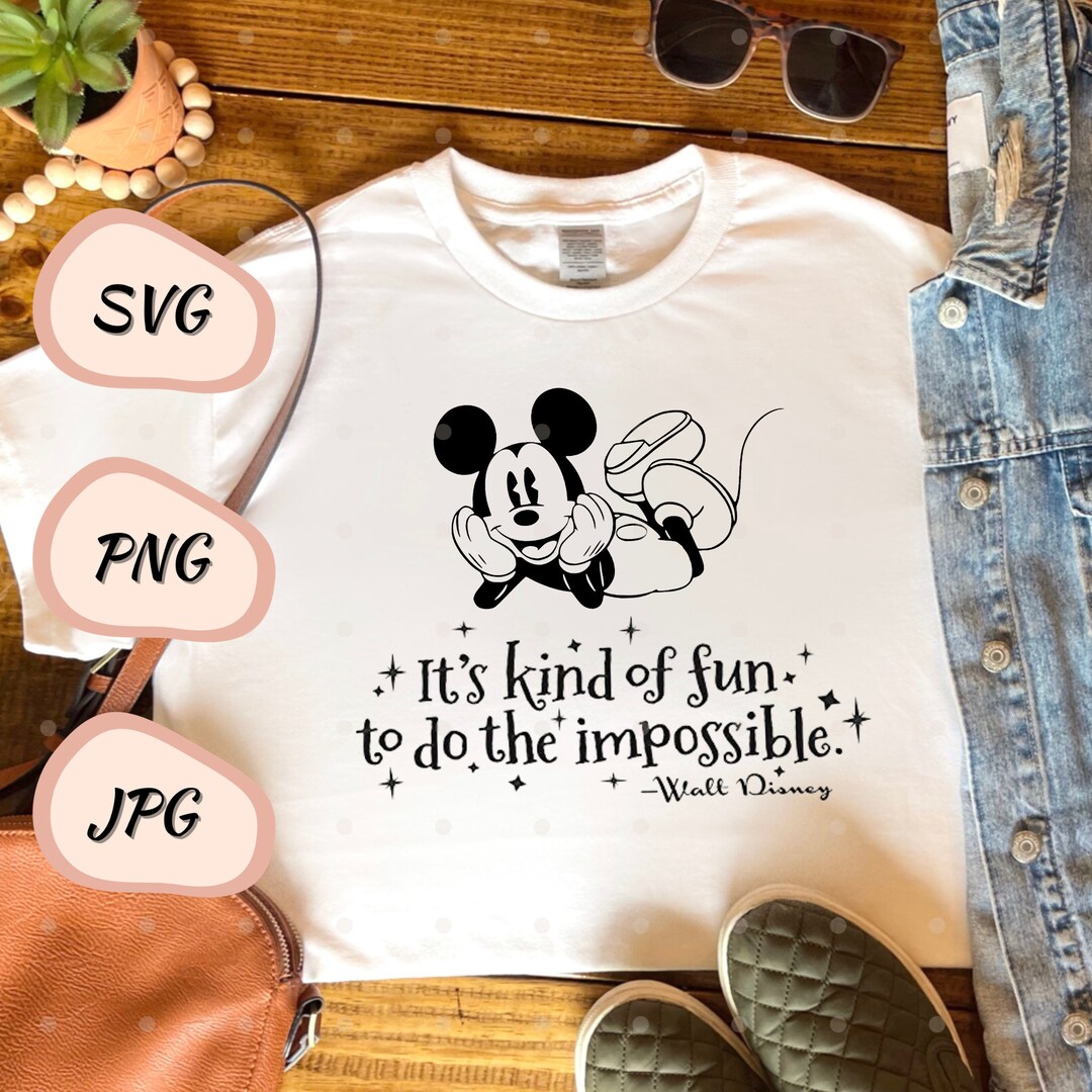 It's Kind of Fun to Do the Impossible // SVG - PNG - JPG - Etsy
