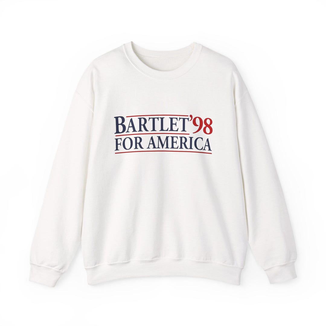 West Wing Bartlet for America Sweateshirt, Vintage Bartlet '98 Sweater ...