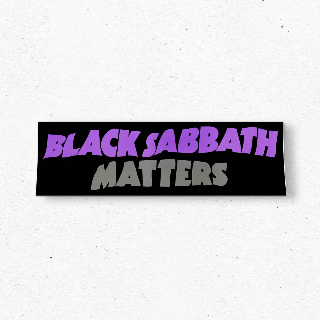 Black Sabbath Matters Bumper Sticker Funny Ozzy Sticker - Etsy