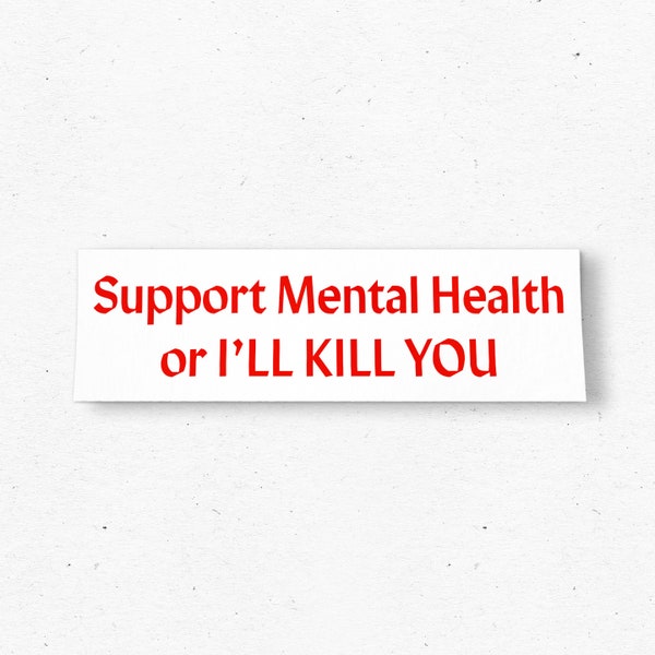 Mental Health Bumper Stickers - Etsy