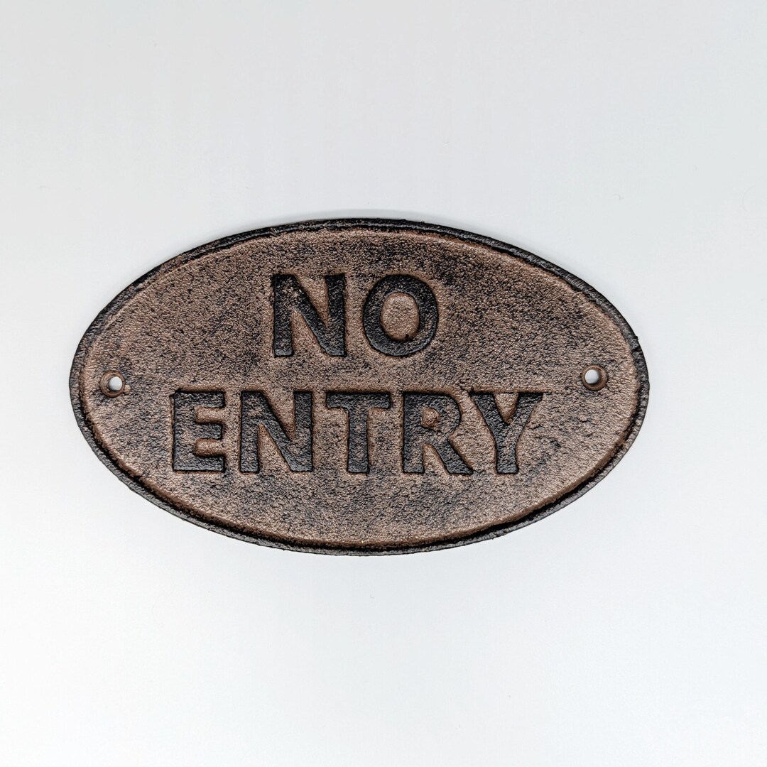 No Entry Sign | Cast Iron Sign | Door Sign | Country Decor - Etsy UK