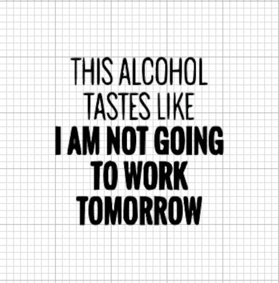 Funny Alcohol Svg Drink SVG Day Drink SVG Drinking Svg - Etsy