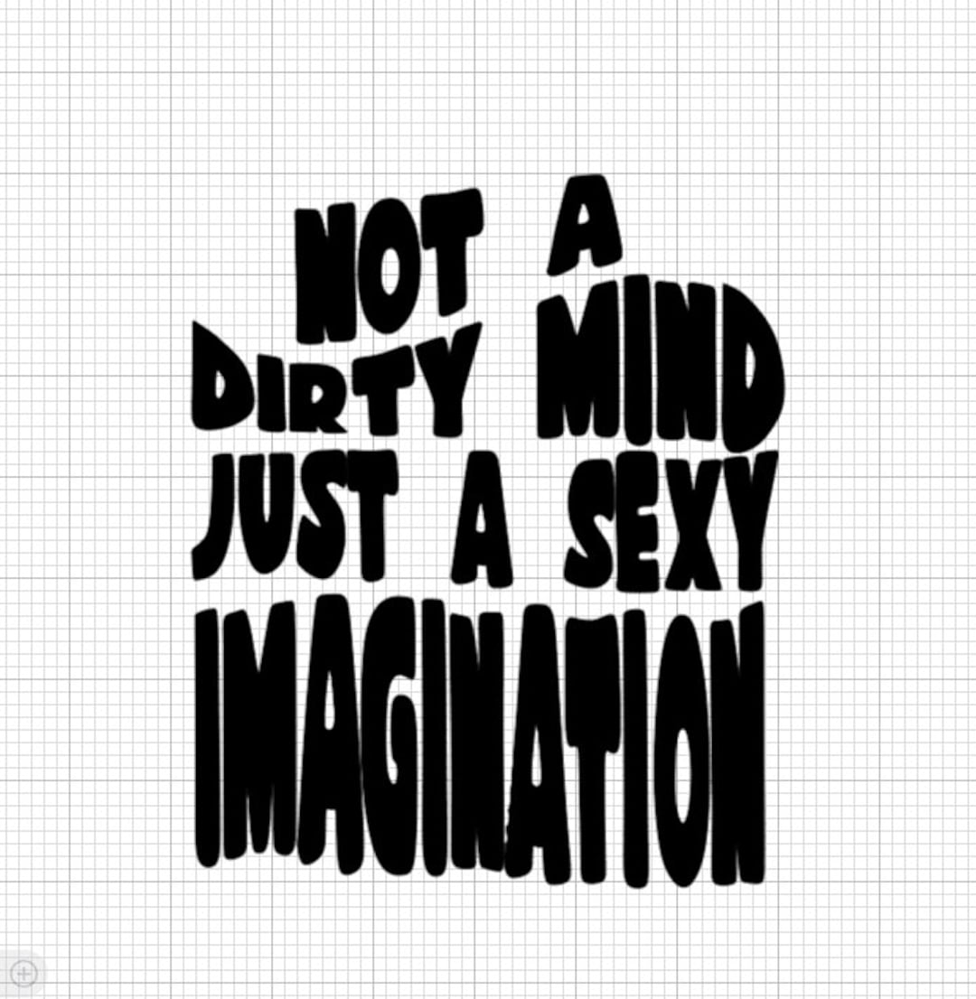 Not a Dirty Mind SVG, Mom Life Svg, Nasty Svg, Funny Car Decal Svg,just ...