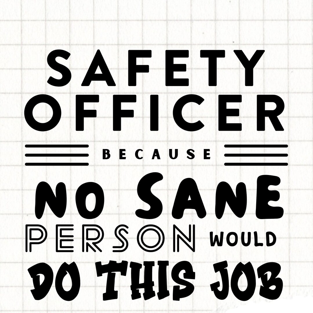 Funny Safety Officer SVG, Safety Officer Funny Gift Idea, Welcome ...