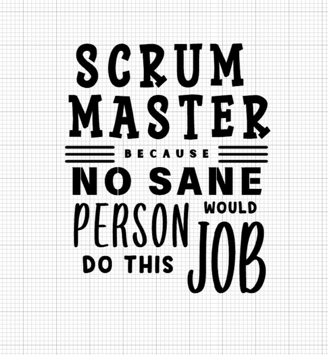 Scrum Master Gift Idea, Scrum Master Svg, Work Gifts Svg for Scrum ...