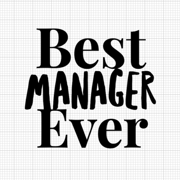 Best Manager Ever Svg - Etsy