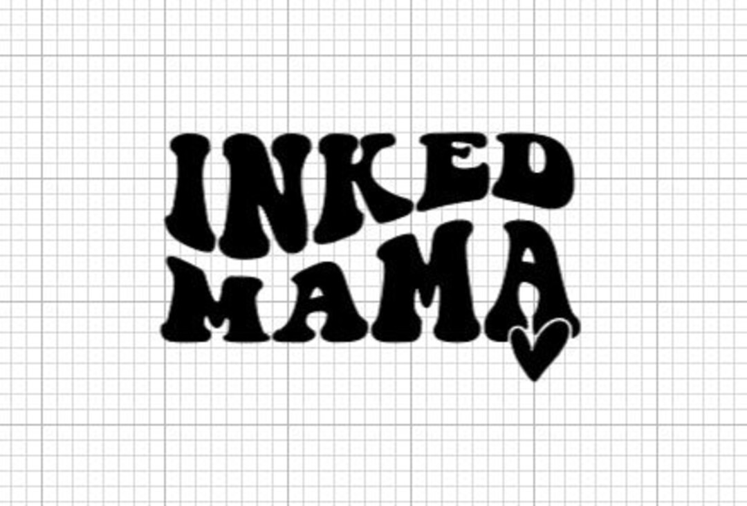 Inked Mama Svg,car Decal Svg,mom Tattoo Svg, Mom Life, Tattoo Lover ...