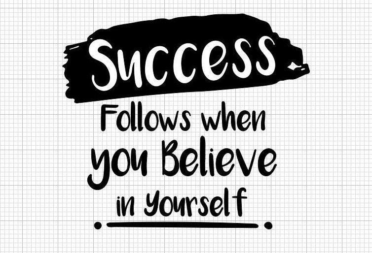 Success Quote SVG, Cricut Design Space SVG , Motivational Quotes SVG ...