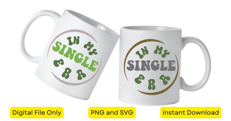 In My Single Era T-shirt SVG, Self Love Svg, Single Era Svg, Single ...