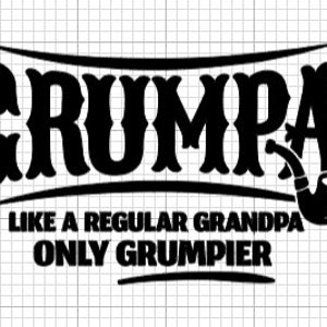 Grumpy Grandpa Svg, Grumpa, Dad Svg, Grumpy Dad Svg, Diy Gift Cricut ...