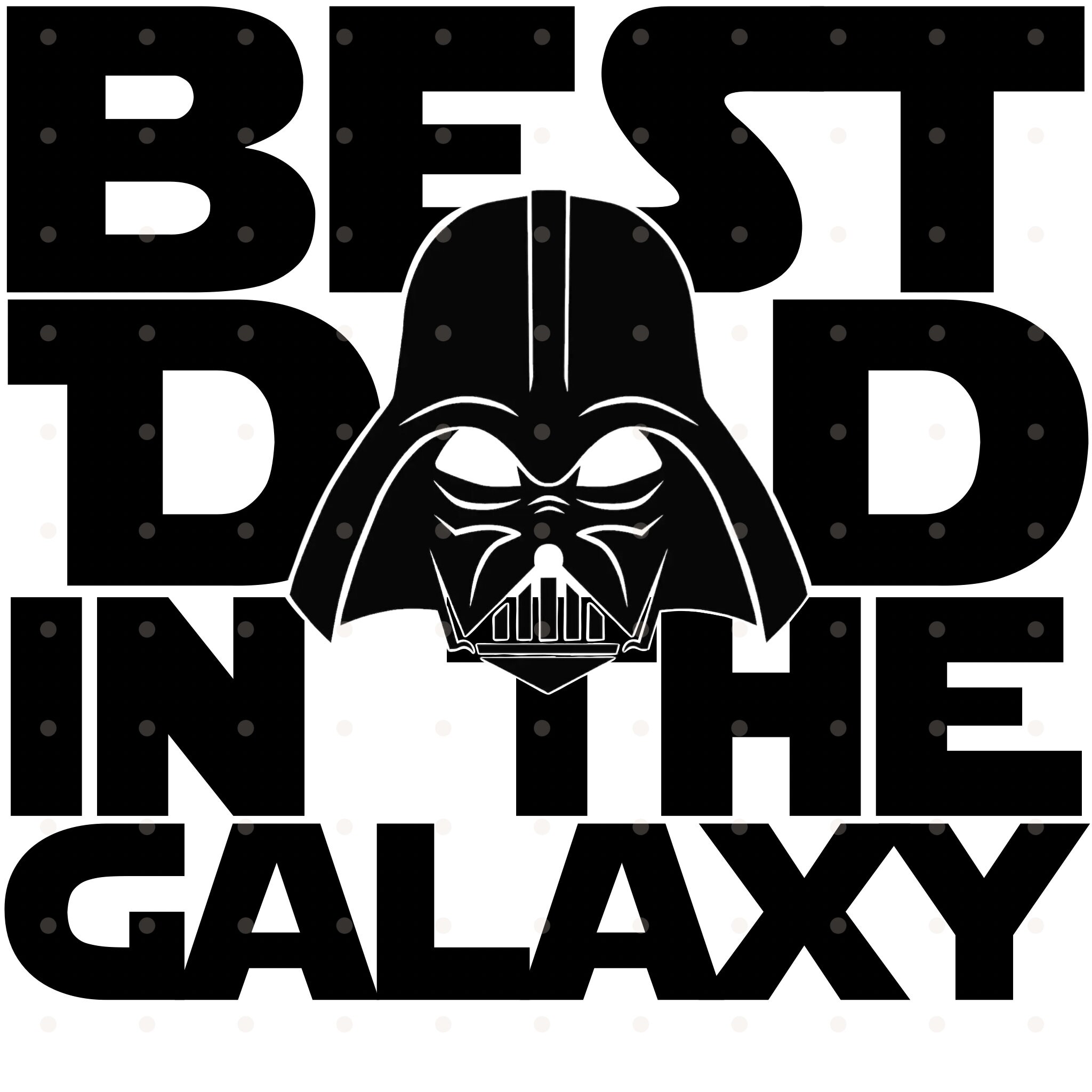 Best Dad // Star Wars // SVG - PNG - JPG - Etsy UK
