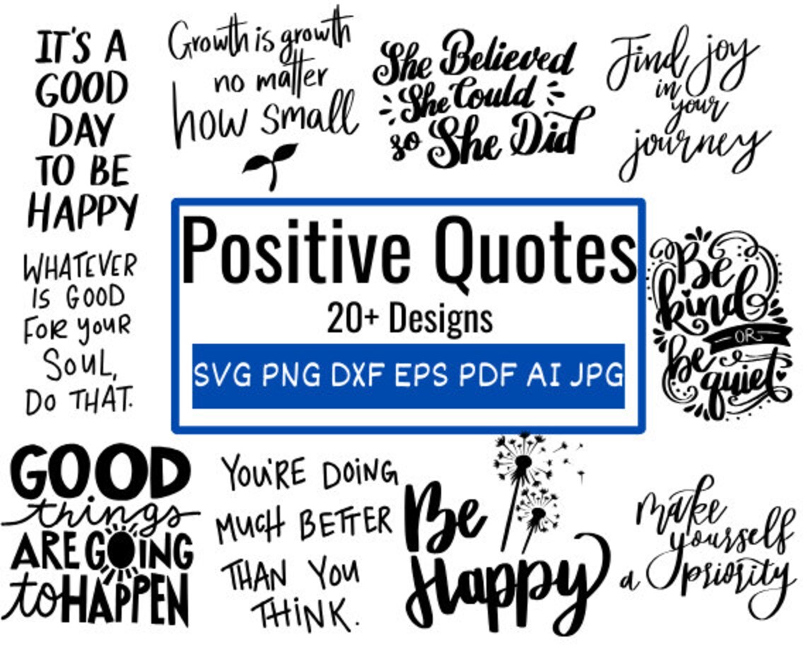 Positive SVG, Positive Quotes SVG Bundle, Hand-lettered Quotes Svg ...