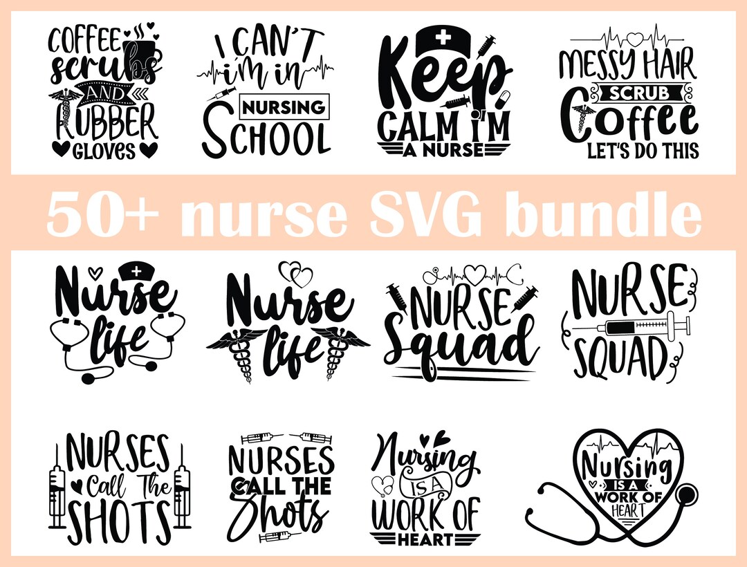 Nurse Svg Bundle | Nurse Sayings Svg Bundle | Nursing Quotes | Nurse ...
