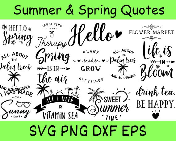 Spring and Summer Quotes Svg Spring SVG Bundle Spring Svg - Etsy