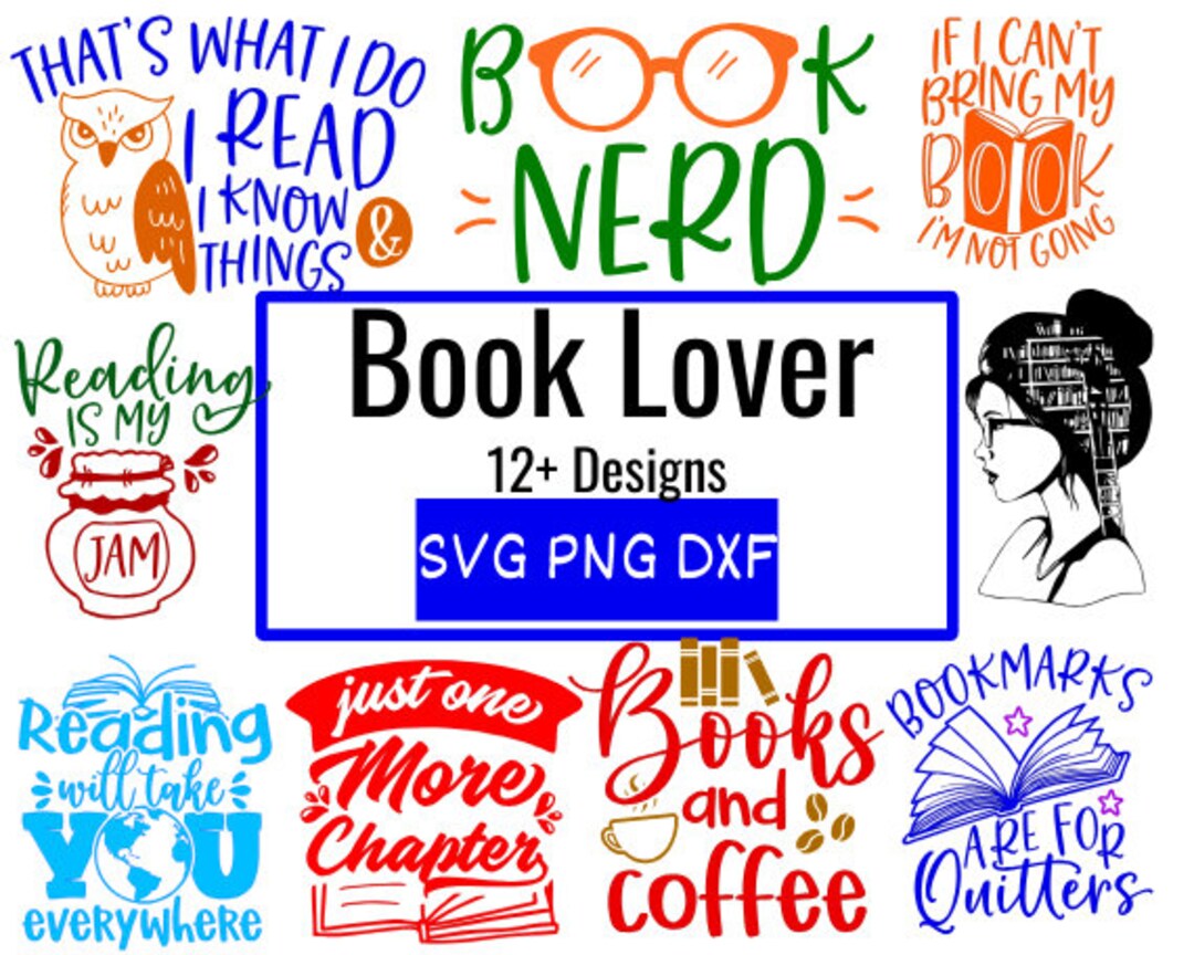 Reading SVG Bundle, Books SVG, Reading Quotes Svg, Book Lover Svg ...