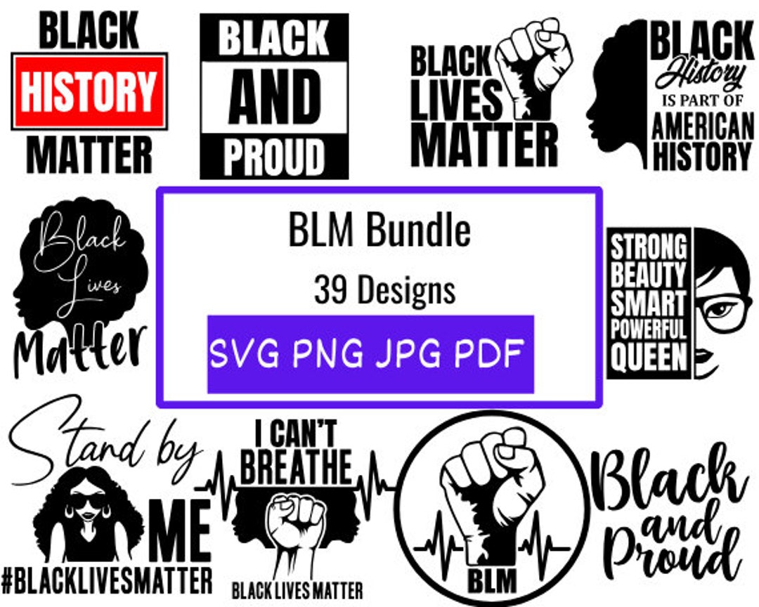 Black Lives Matter SVG, BLM Svg Bundle , Silhouette Svg, BLM Svg, Svg ...