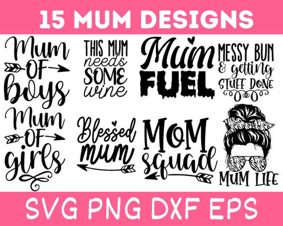 Mothers Day SVG Bundle, Mom Life Svg, Mother's Day, Mama Svg, Mommy and ...