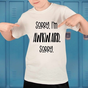 Sorry, I'm Awkward, Sorry Digital SVG | Funny Svg | Sarcastic Svg ...
