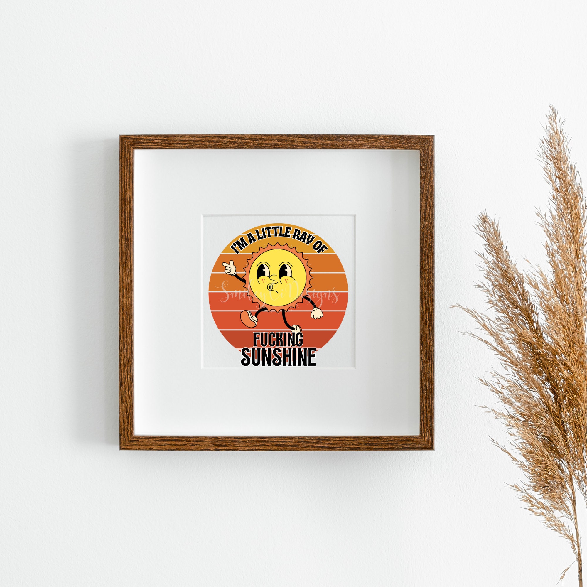 I'm A Little Ray of Sunshine SVG PNG JPEG Funny Sarcastic Adult Humor ...