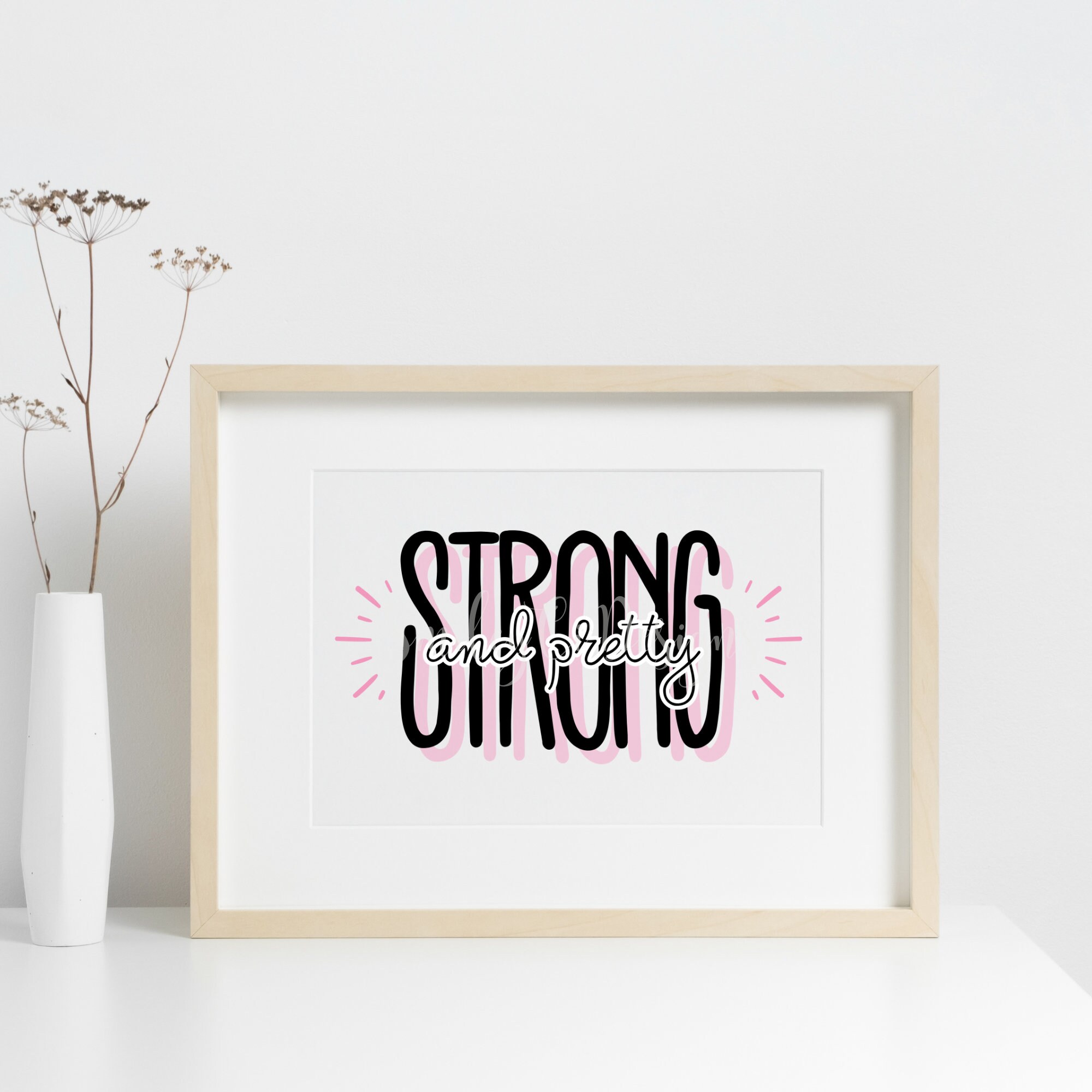 Strong and Pretty SVG PNG JPEG Digital Download - Etsy