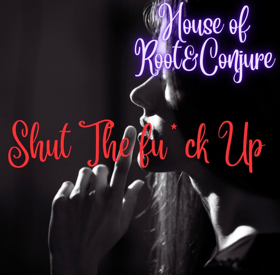 Shut up Stop Gossip Spell - Etsy